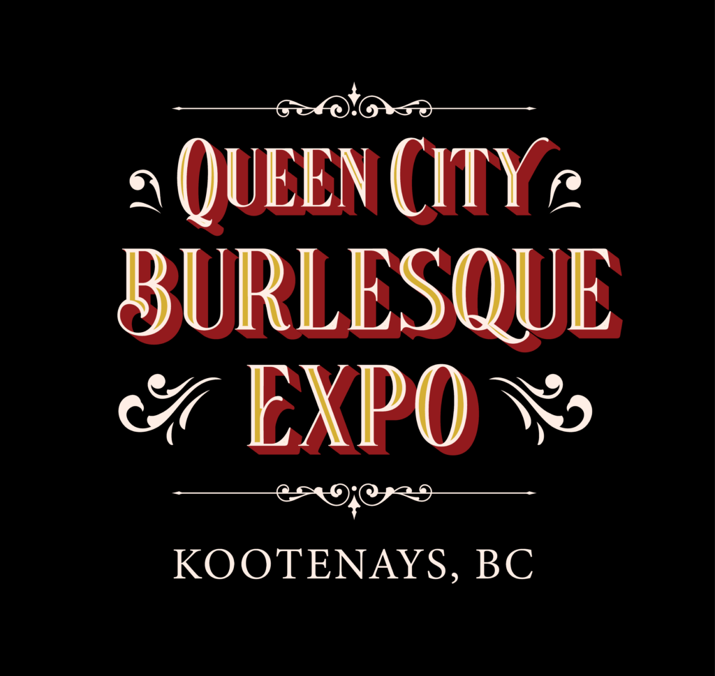 Queen City Burlesque Expo - West Kootenay Regional Arts Council